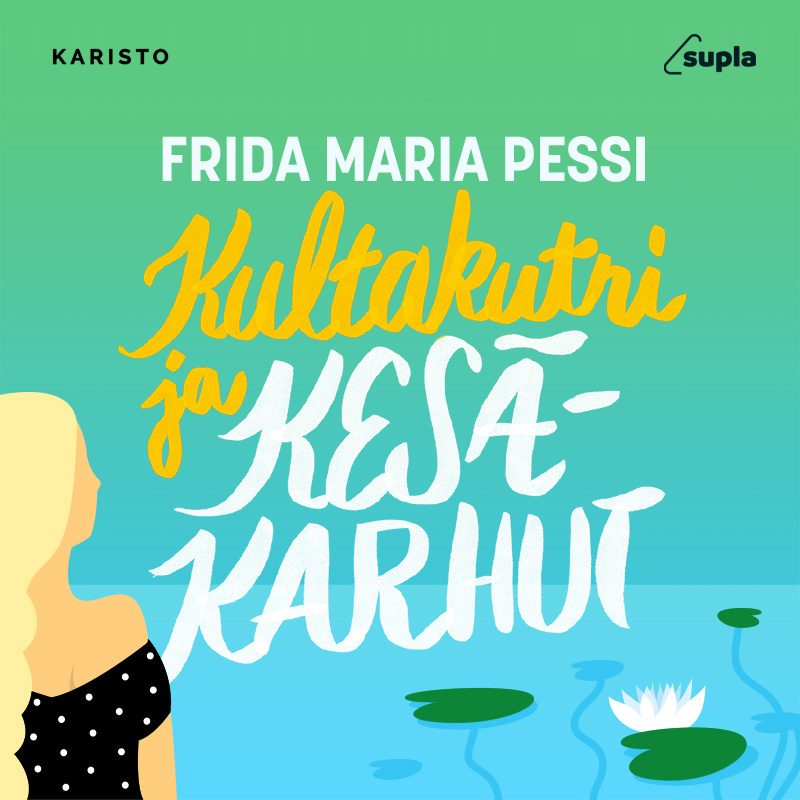 Kultakutri ja kesäkarhut by Frida Maria Pessi | Goodreads