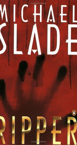Ripper by Michael Slade | Goodreads