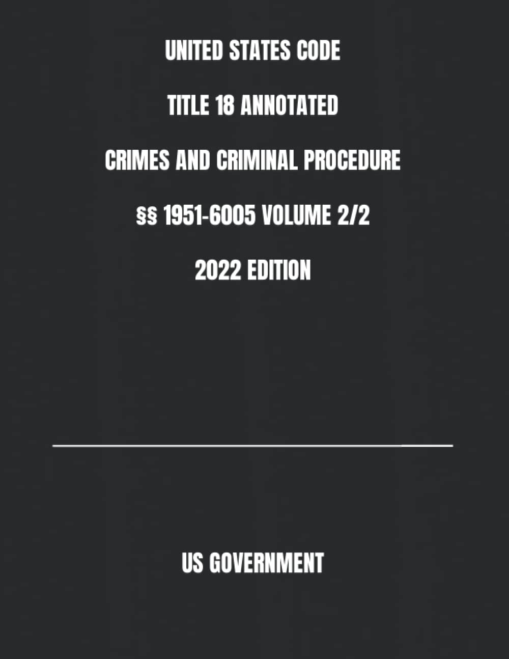 united-states-code-title-18-annotated-crimes-and-criminal-procedure