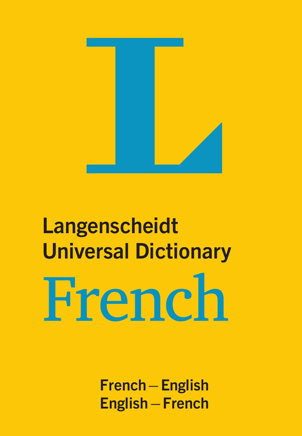 Langenscheidt Universal Dictionary French English French French langenscheidt-universal-dictionary-french-english-french-french