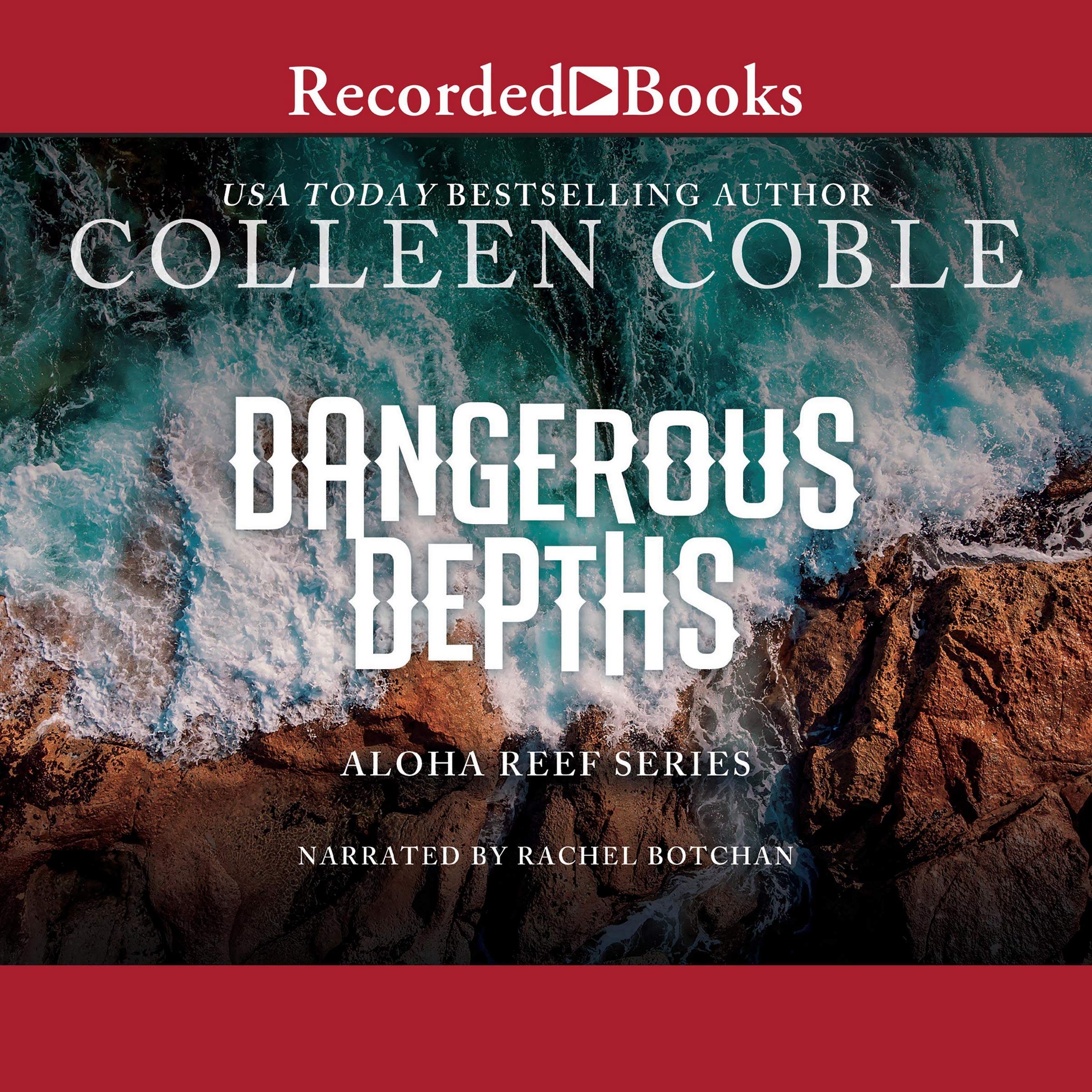 Dangerous Depths (The Aloha Reef Series) by Colleen Coble | Goodreads
