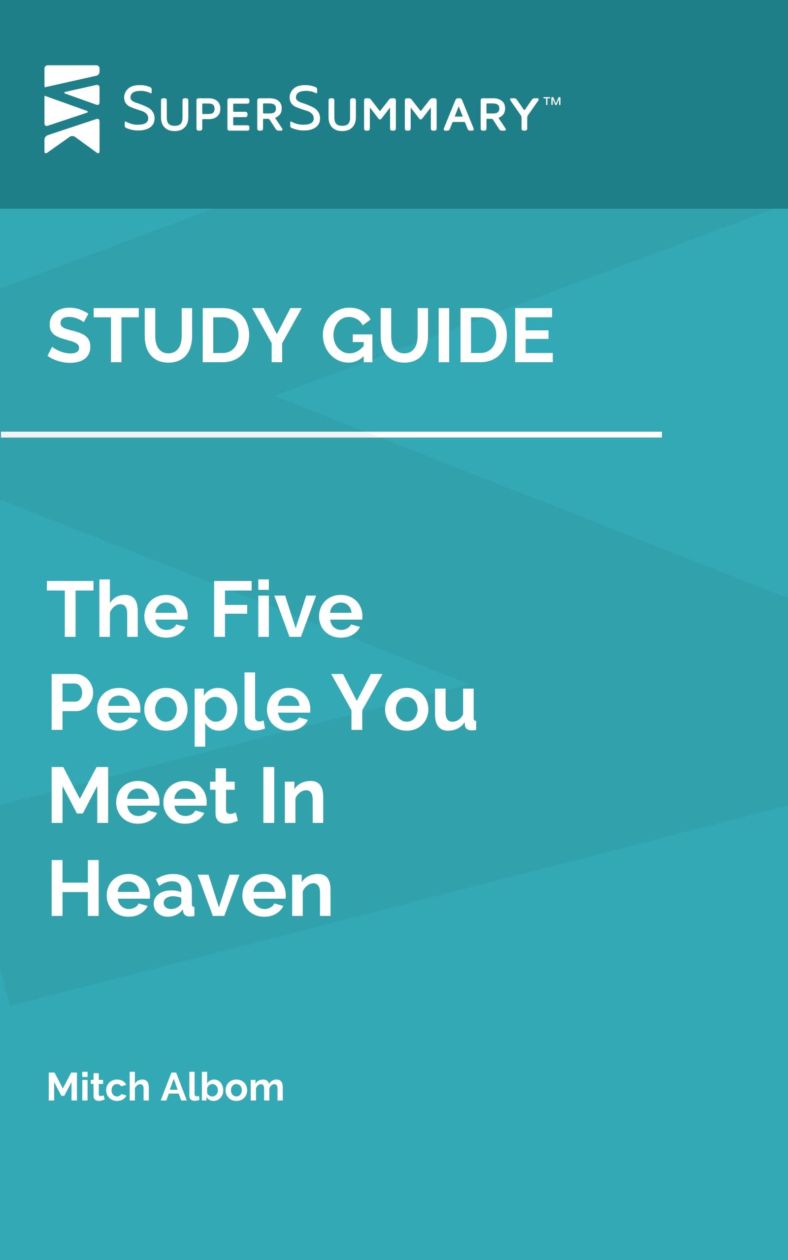 Study Guide: The Five People You Meet In Heaven by Mitch Albom by ...
