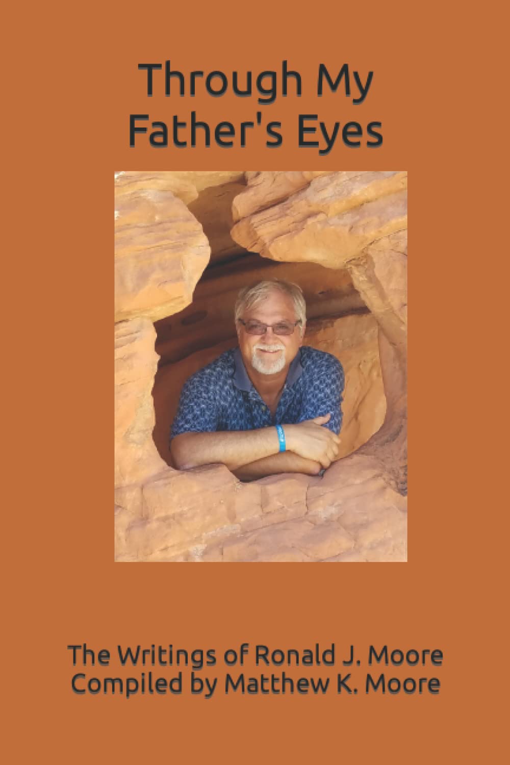 Through My Father's Eyes by Matthew K Moore | Goodreads