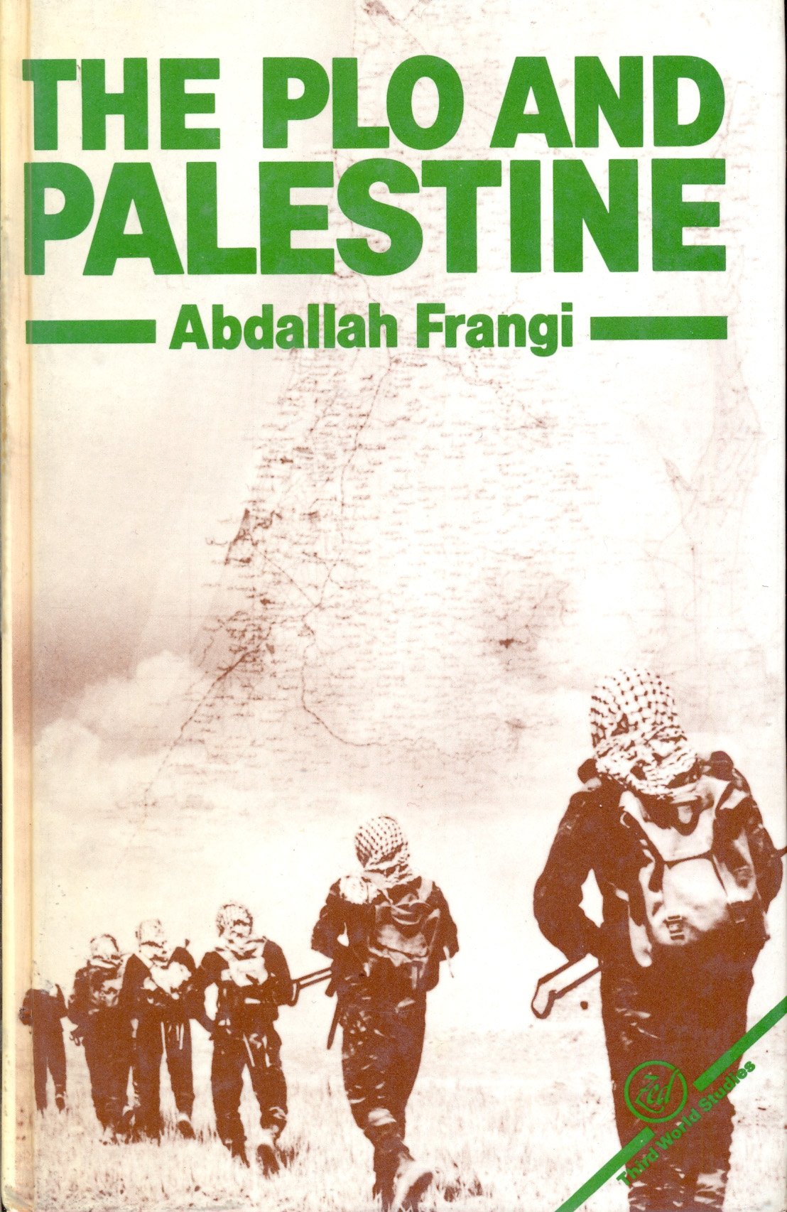 The Plo and Palestine (Third World Studies) by Abdallah Frangi | Goodreads