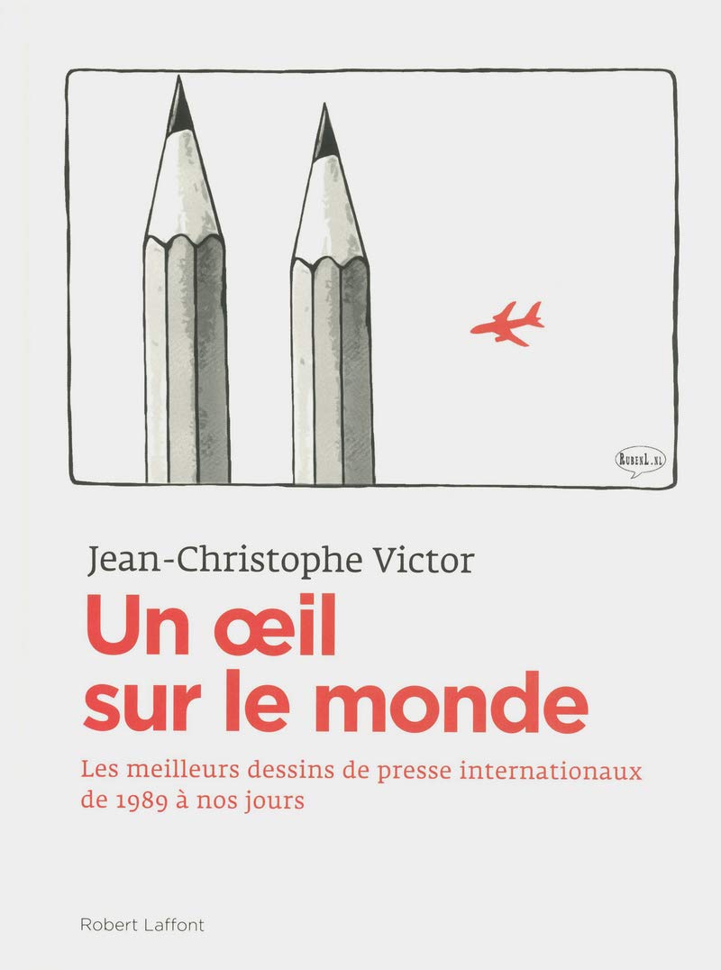 UN OEIL SUR LE MONDE by Jean-Christophe Victor | Goodreads