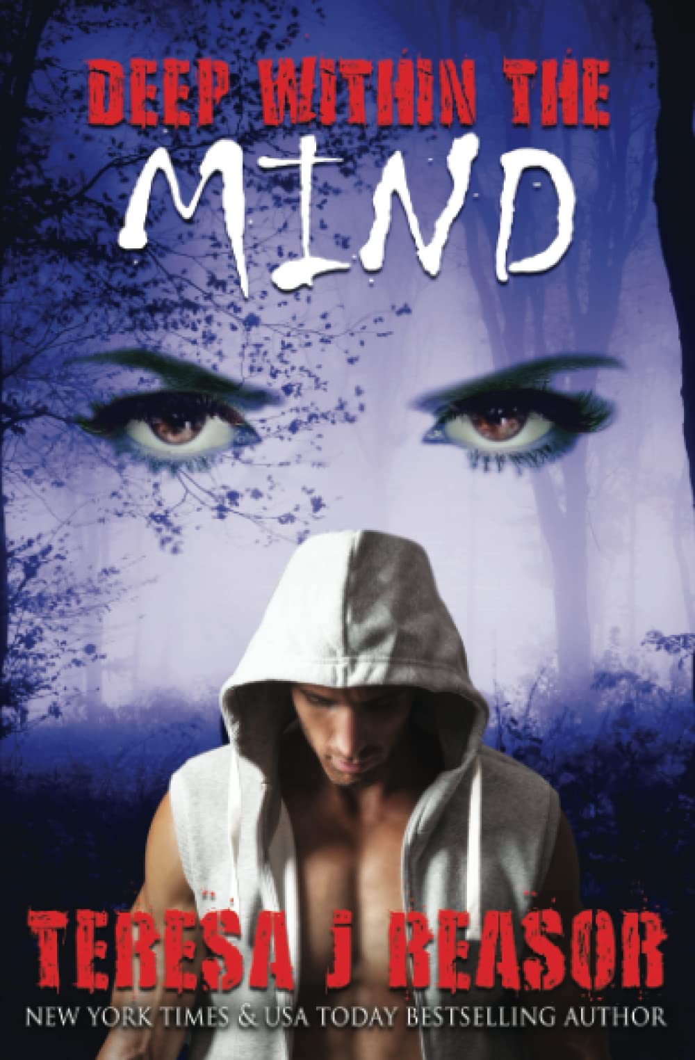 Deep Within the Mind (The Superstition Series) by Teresa J. Reasor ...