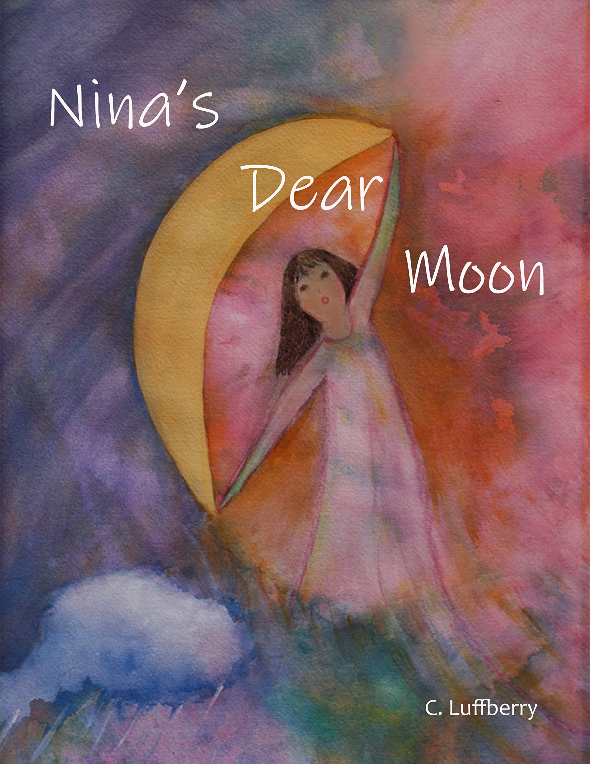 Nina's Dear Moon by C. Luffberry | Goodreads