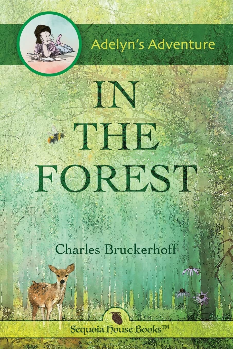 Adelyn's Adventure in the Forest by Charles E Bruckerhoff | Goodreads