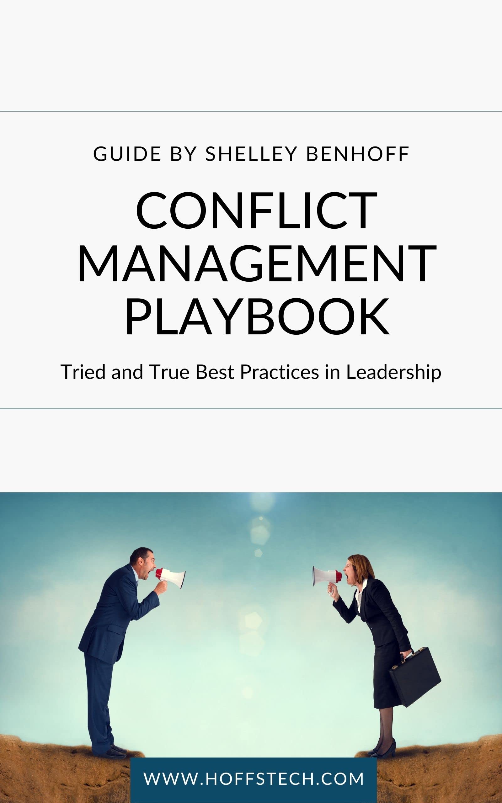 Conflict Management Playbook: Leadership Resource for Managers, Team ...