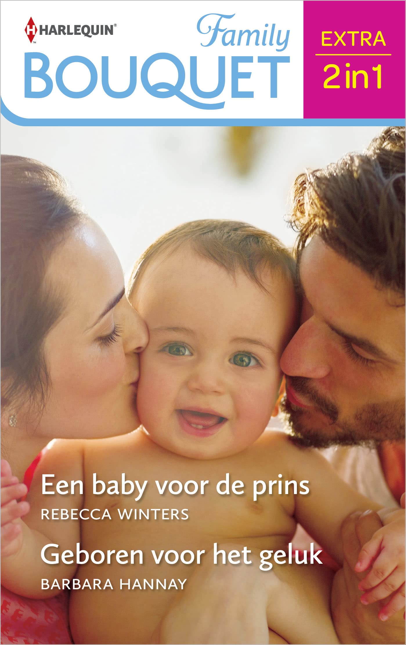 Een baby voor de prins / Geboren voor het geluk (Bouquet Extra Book 628 ...