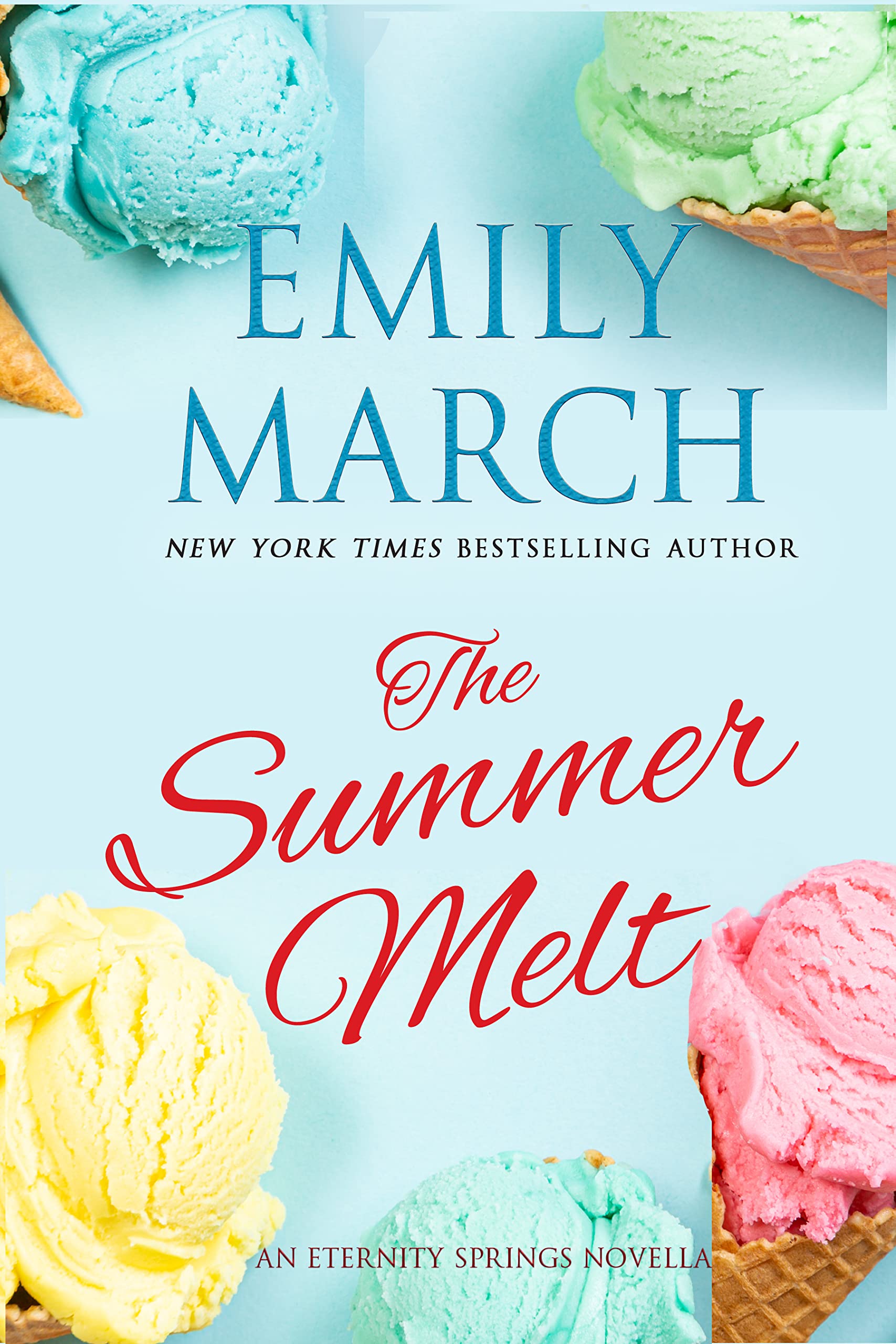 The Summer Melt: An Eternity Springs novella by Emily March | Goodreads