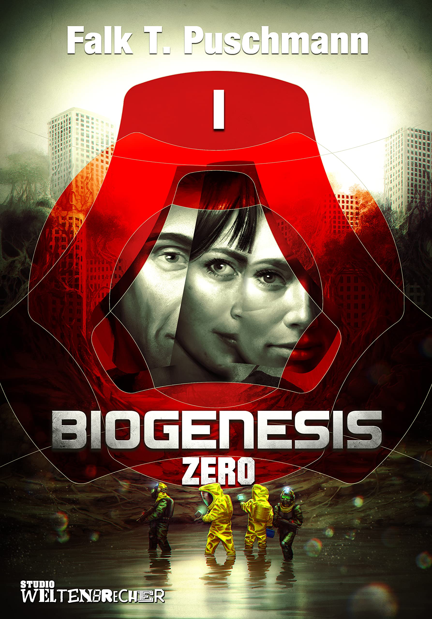 BioGenesis Zero: Unter den Ruinen der alten Welt by Falk T. Puschmann ...