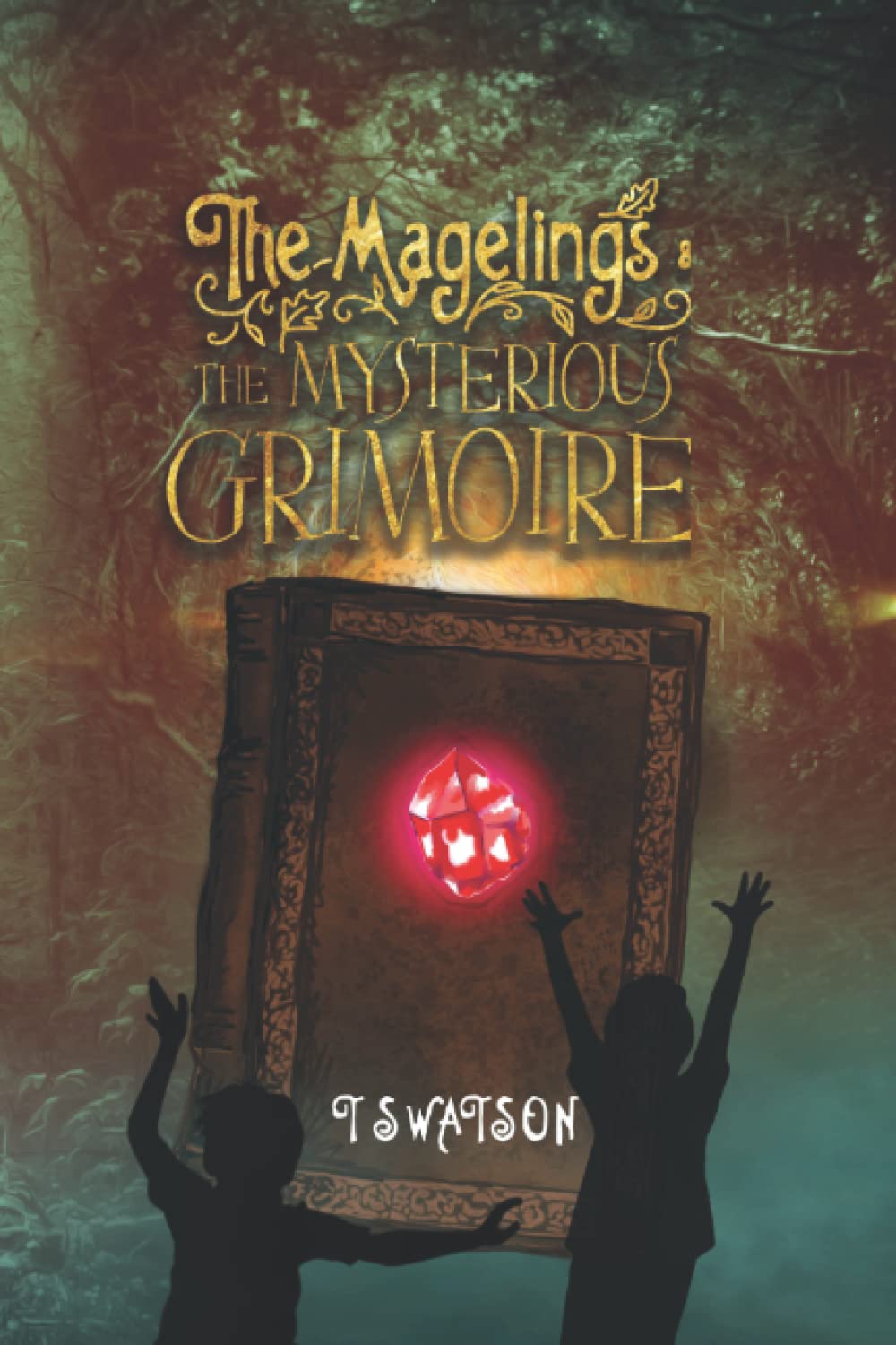 The Magelings and the Mysterious Grimoire by T.S. Watson | Goodreads