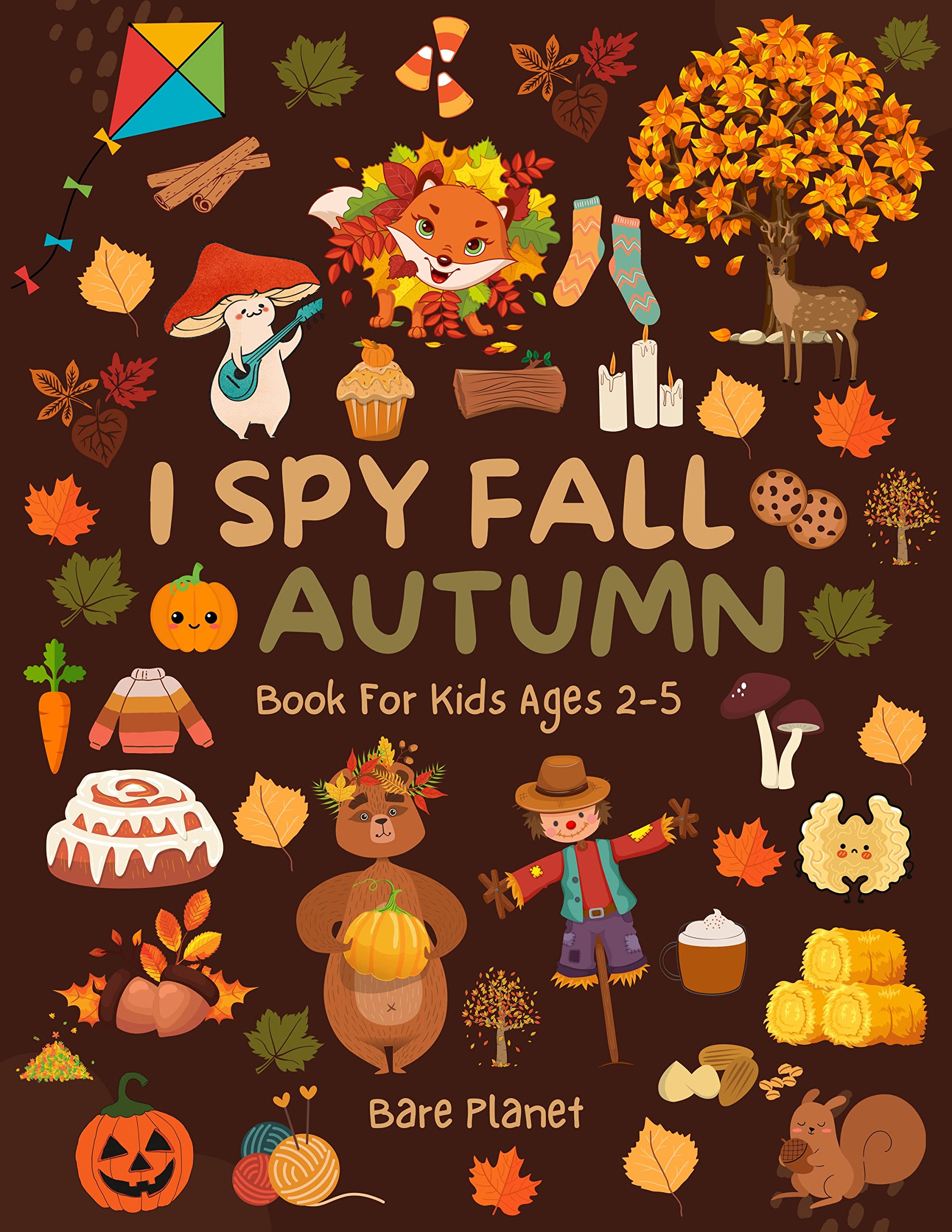 I Spy Autumn Activity Book For Kids Ages 2-5: I spy with my little eye ...