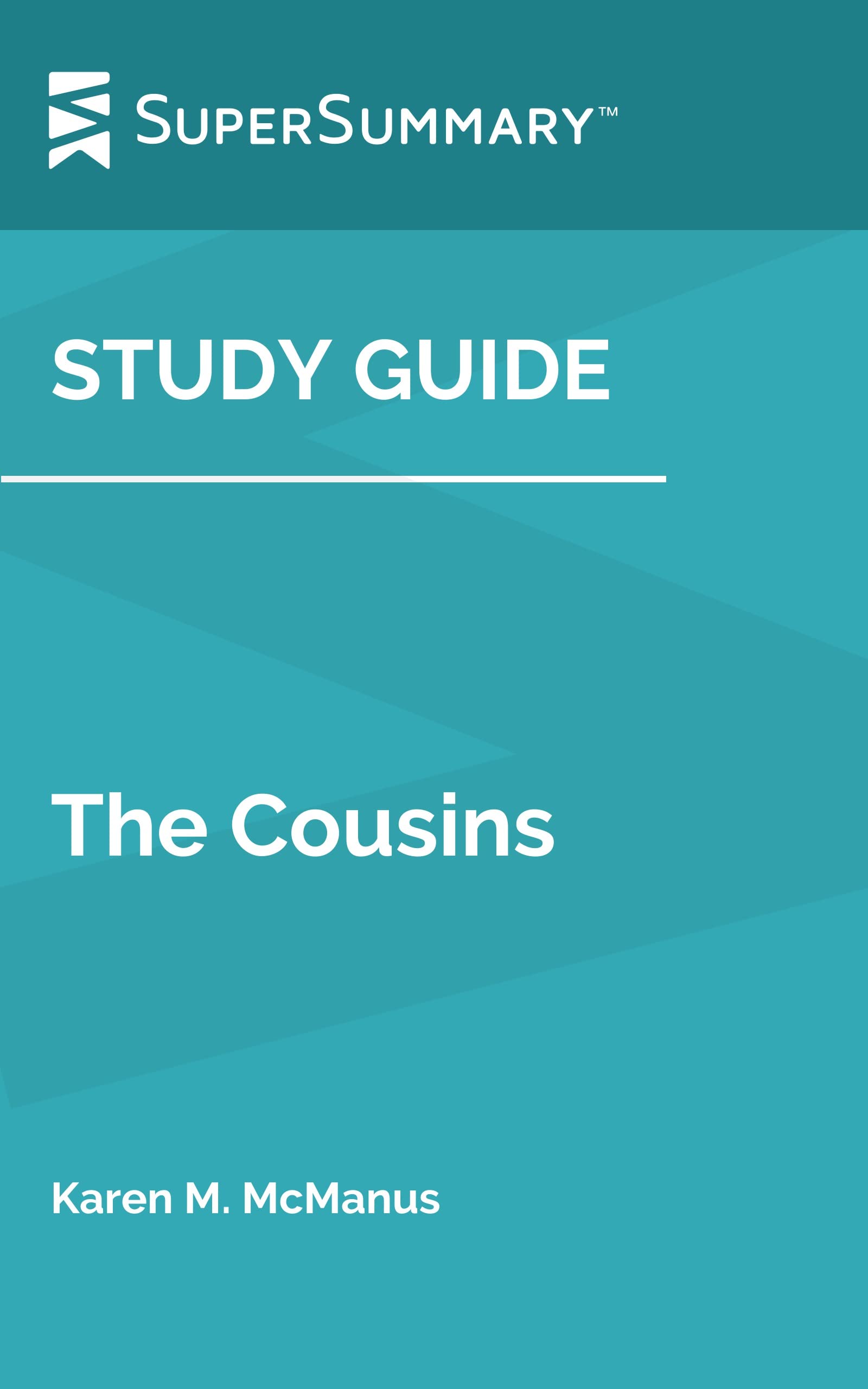 Study Guide: The Cousins by Karen M. McManus by SuperSummary | Goodreads