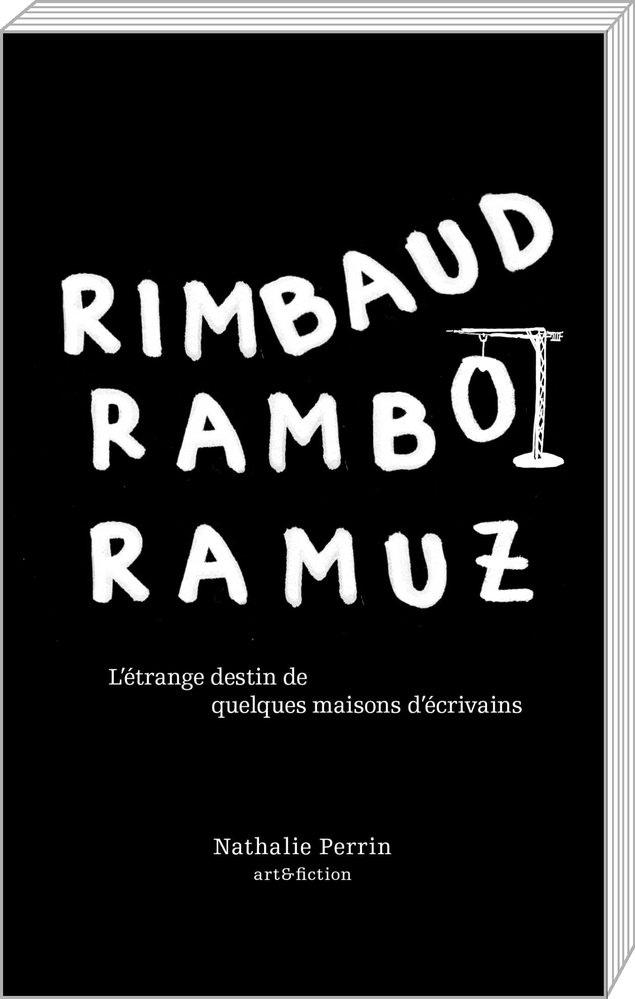 Rimbaud, Rambo, Ramuz by Nathalie Perrin | Goodreads