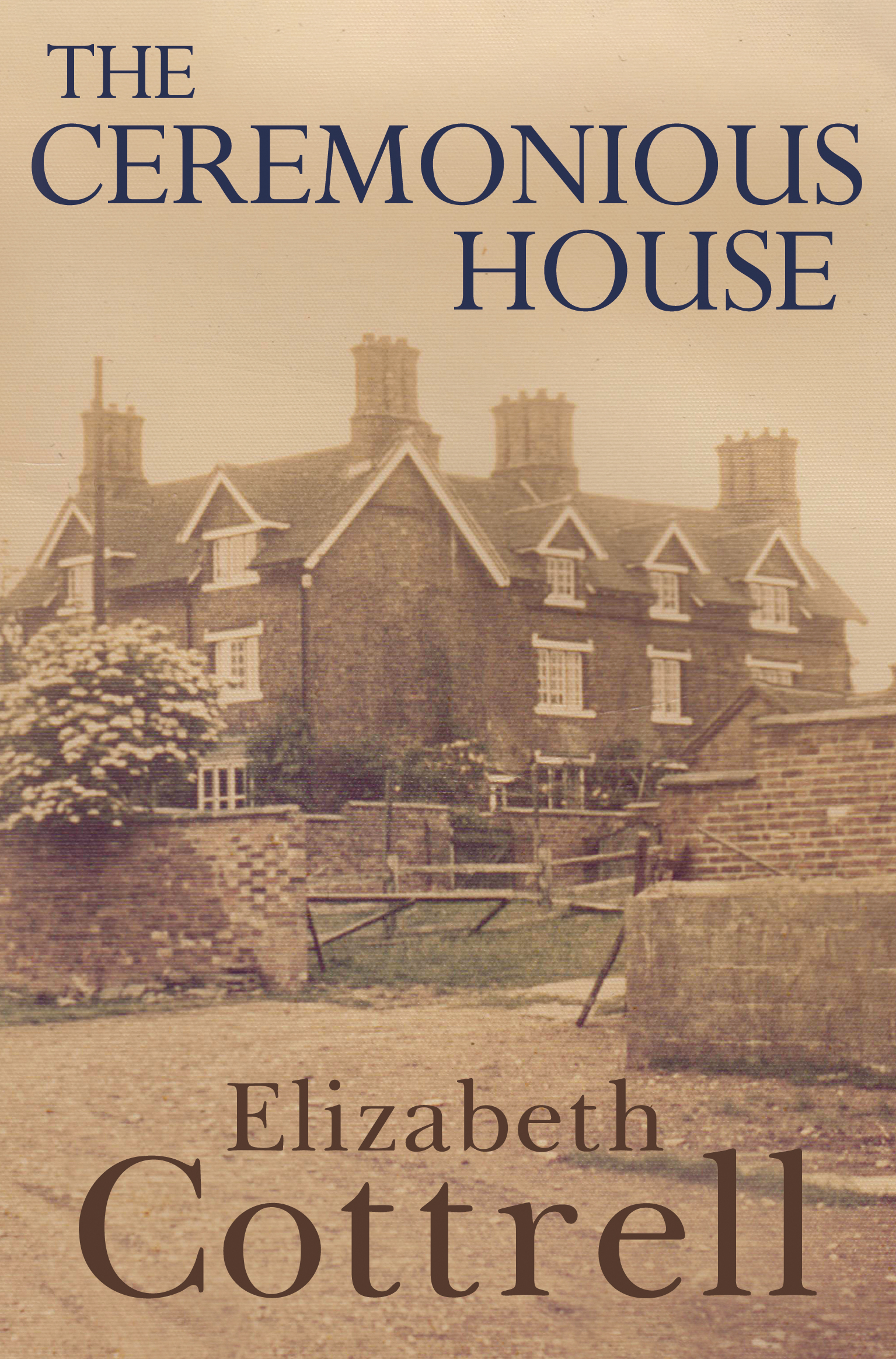 The Ceremonious House by Elizabeth Cottrell | Goodreads