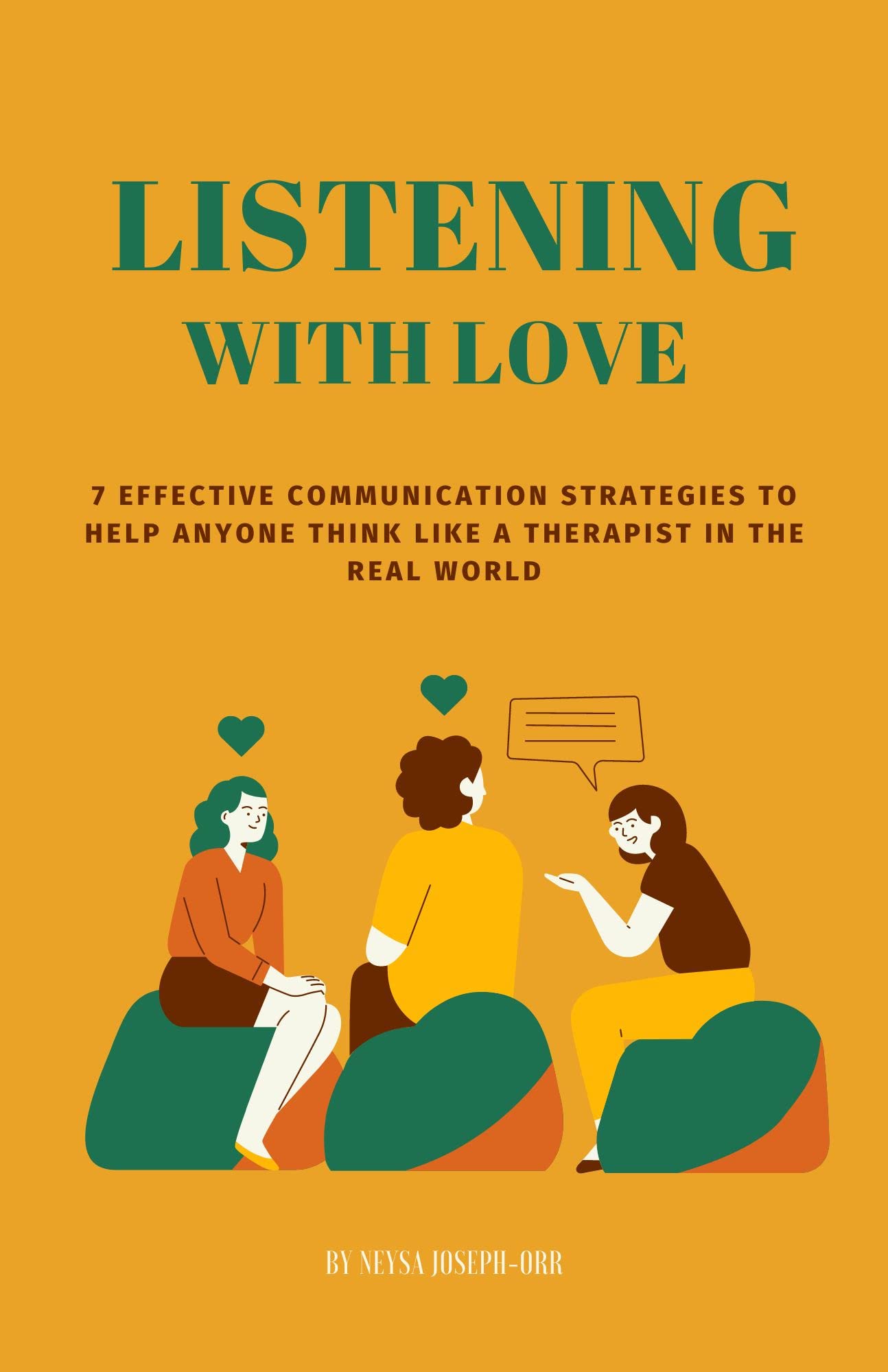 Listening With Love: 7 Effective Communication Strategies to Help ...