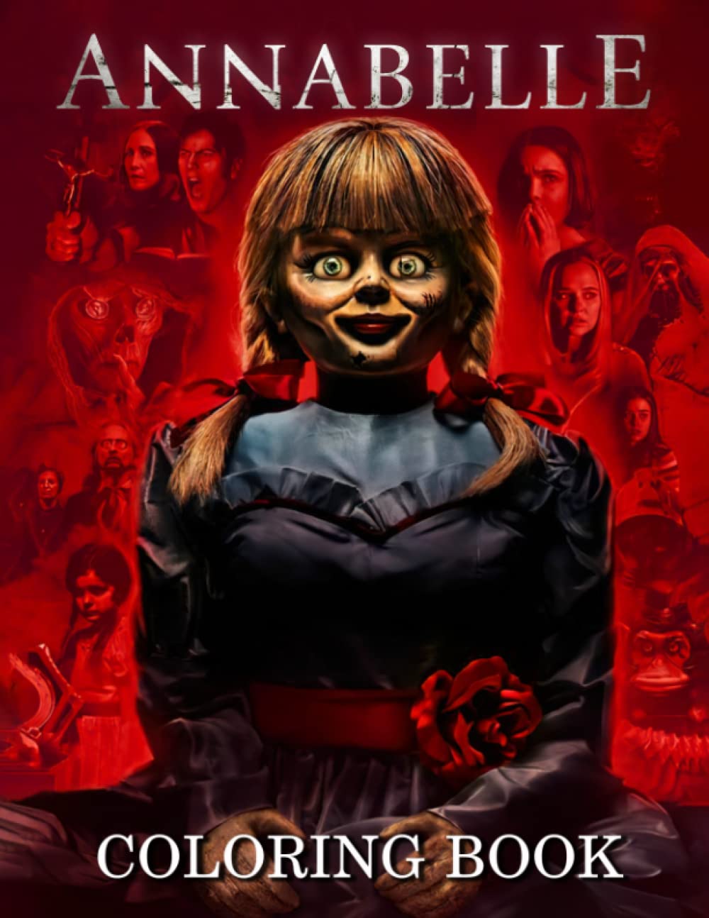 Annabelle Coloring Book: Featuring Contains All Adult Creativity by ...