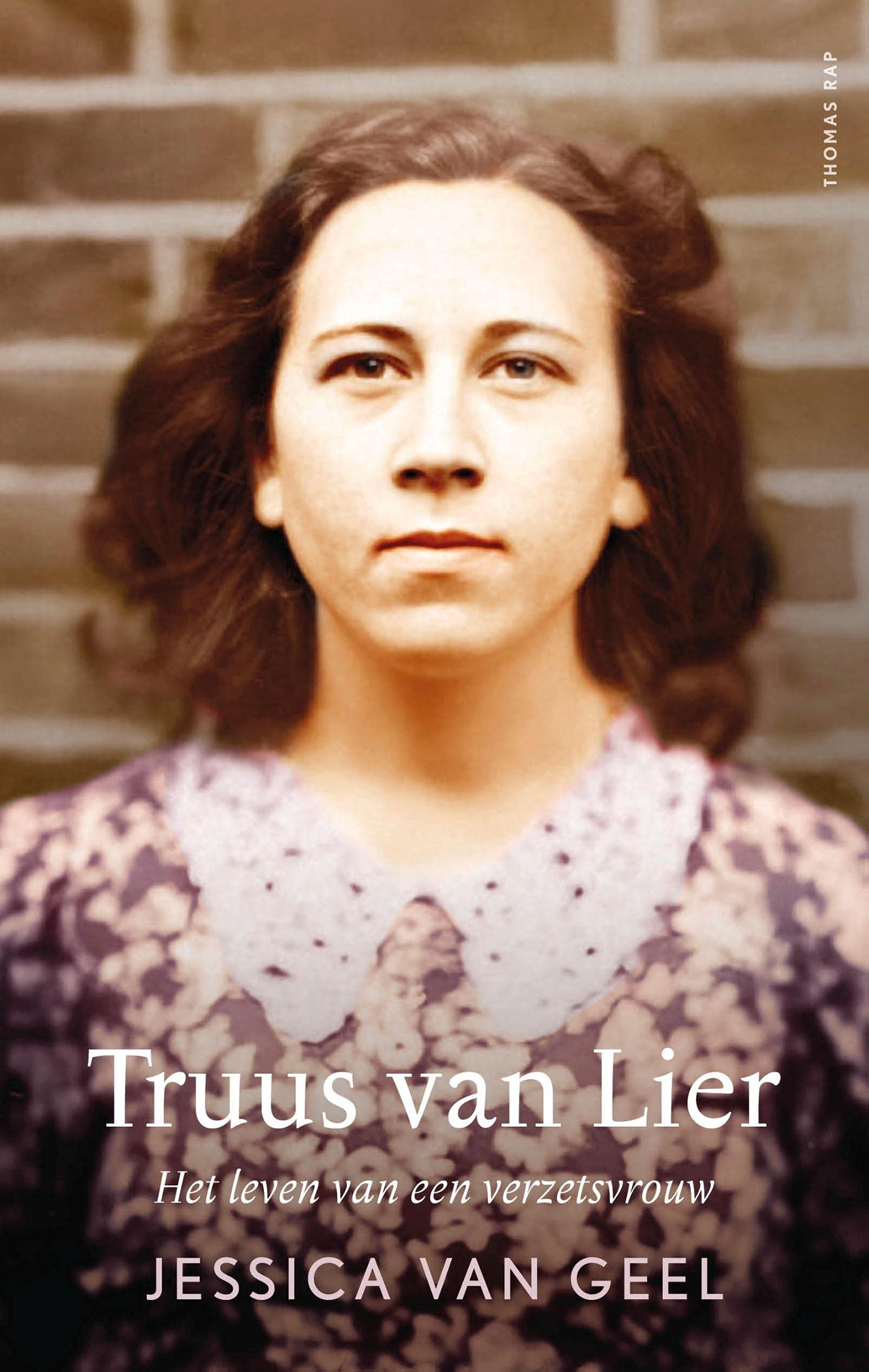 Truus van Lier (Dutch Edition) by Jessica van Geel | Goodreads