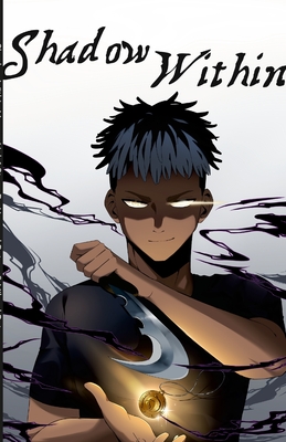 Shadow Within Manga Vol. 1 by Howard Peters | Goodreads