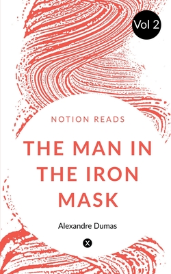 THE MAN IN THE IRON MASK (Vol 2) by Alexandre Dumas | Goodreads