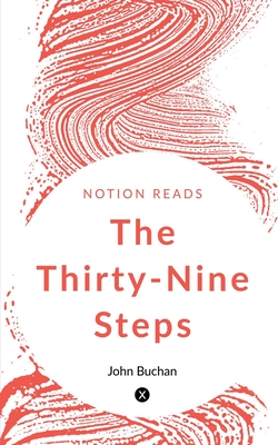 The Thirty-Nine Steps by John Buchan | Goodreads