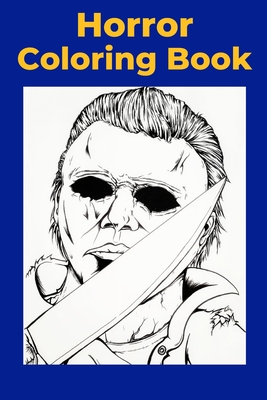 Horror Coloring Book by Coloring Books | Goodreads