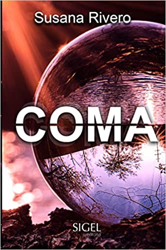 Coma by Susana Rivero | Goodreads