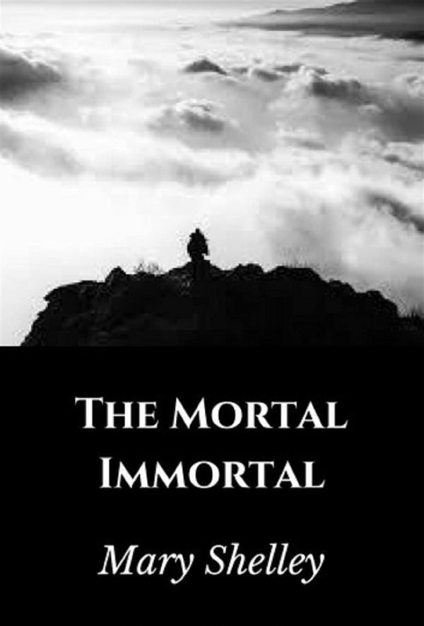 The Mortal Immortal illustrated edition by Mary Wollstonecraft Shelley ...