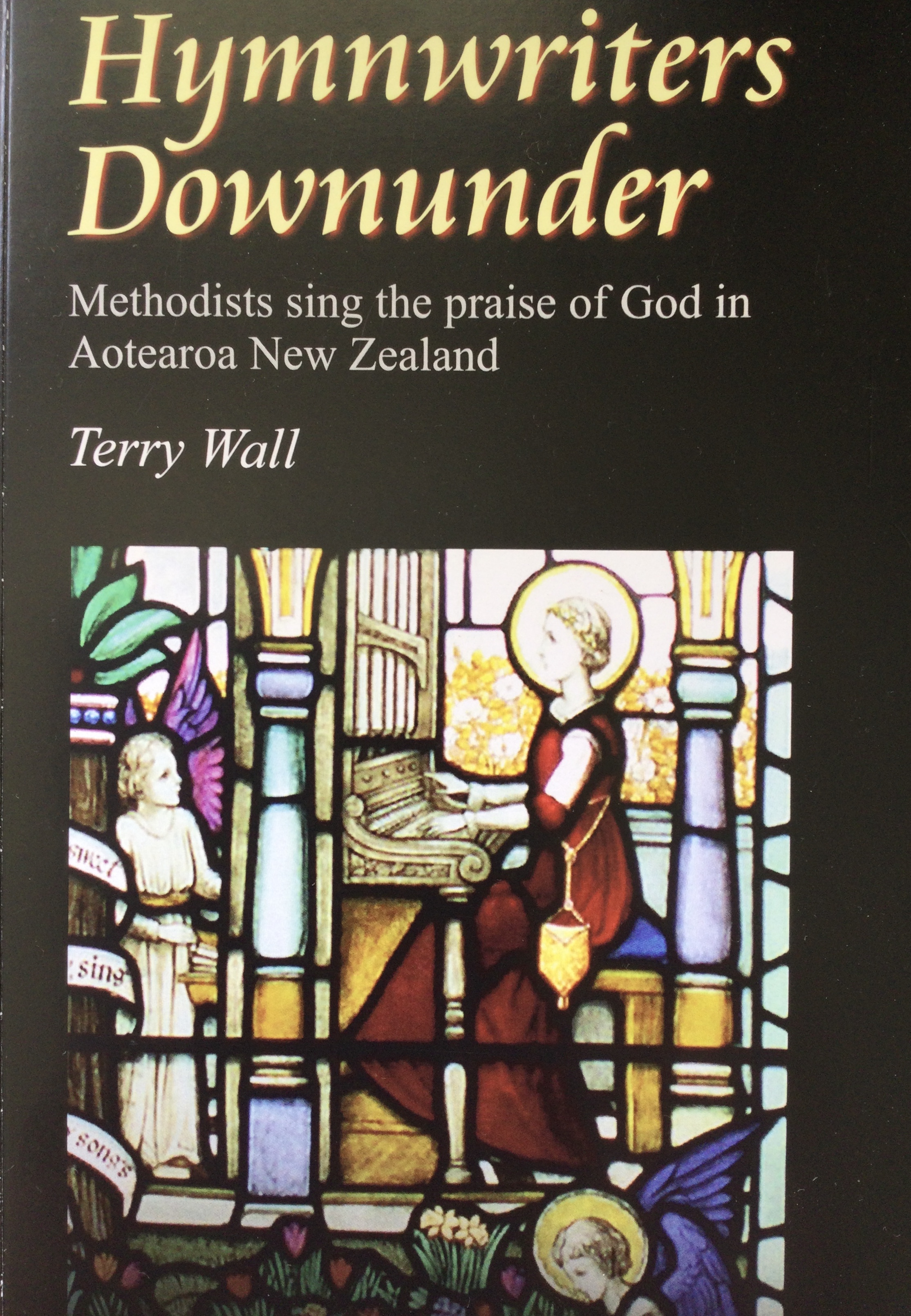 Hymnwriters Downunder by Terry Wall | Goodreads