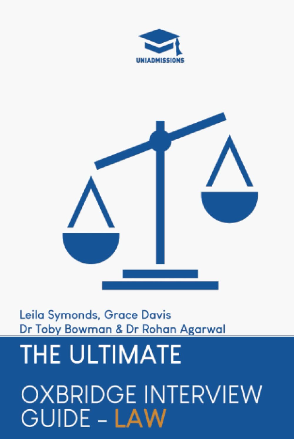 The Ultimate Oxbridge Interview Guide: Law: Practice through hundreds of mock interview ...
