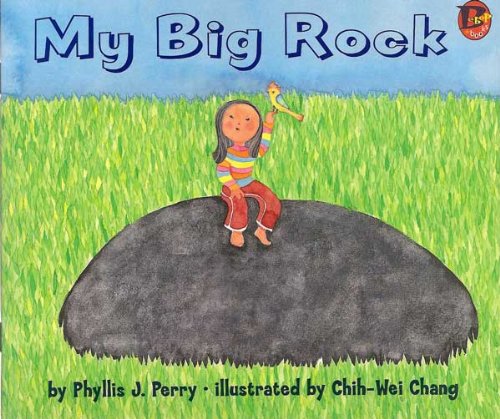 My Big Rock by Phyllis J. Perry | Goodreads