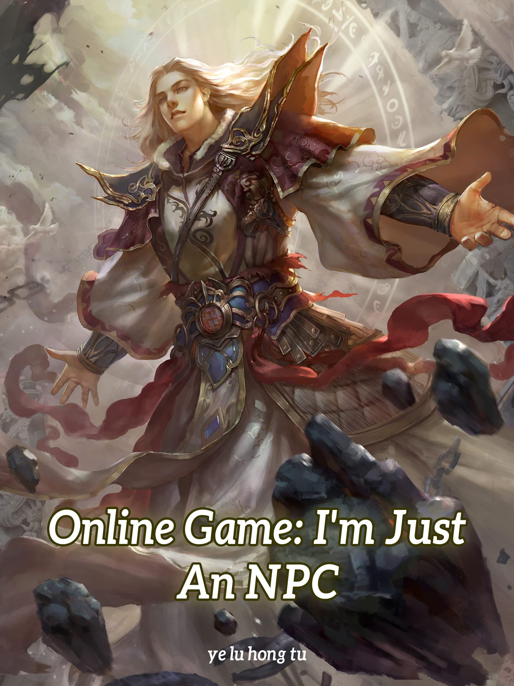 Online Game: I'm Just An NPC: Fantasy Isekai Game Adventure Vol 2 by ye ...