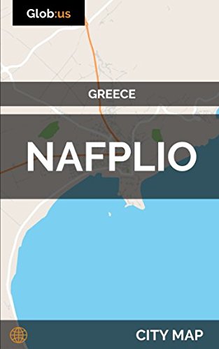 Nafplio, Greece - City Map by Jason Patrick Bates | Goodreads