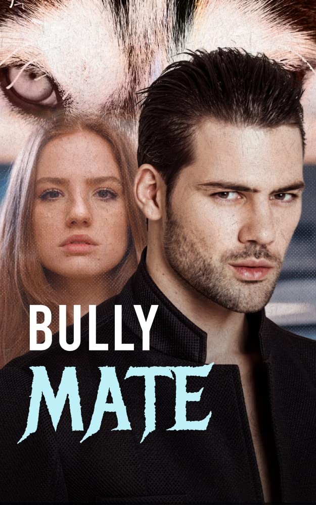 Bully Mate by Georgia St. James | Goodreads
