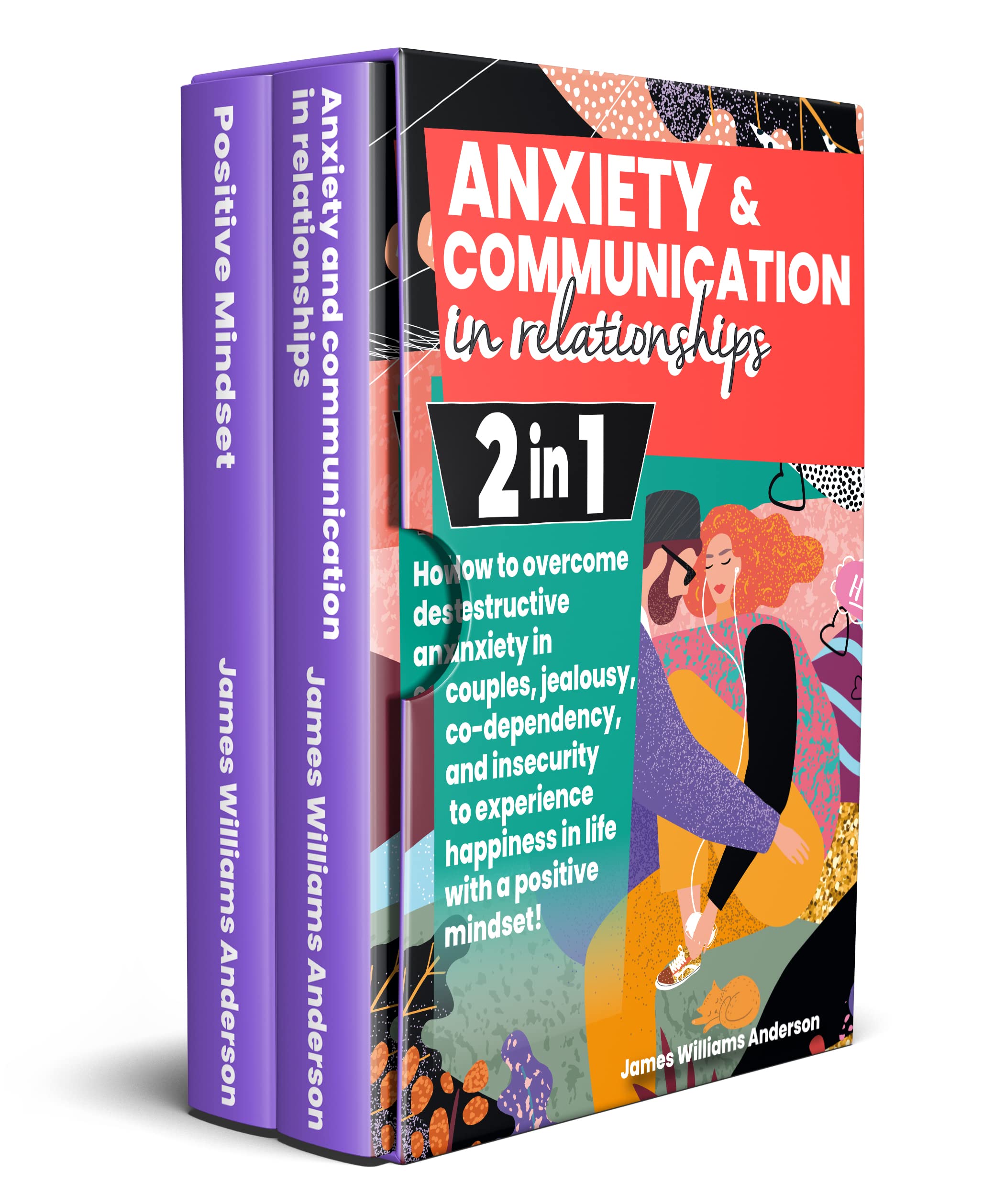 Anxiety & Communication in Relationships: 2 in 1: How to overcome destructive anxiety in couples ...