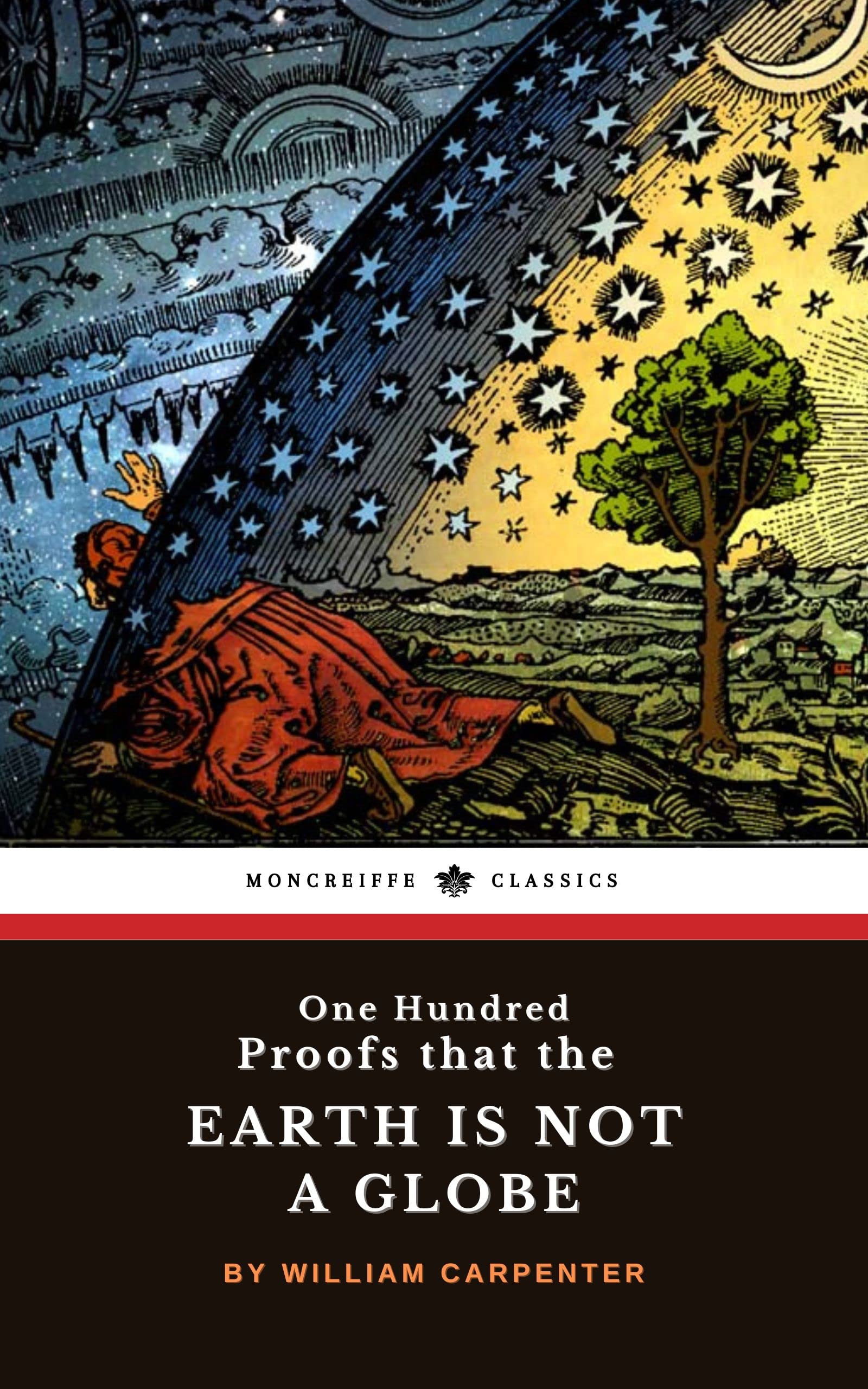One Hundred Proofs That The Earth Is Not A Globe The 1885 Flat Earth