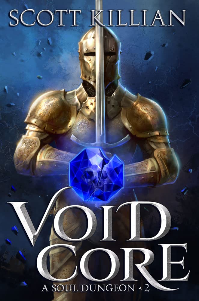 Void Core (A Soul Dungeon #2) by Scott Killian | Goodreads
