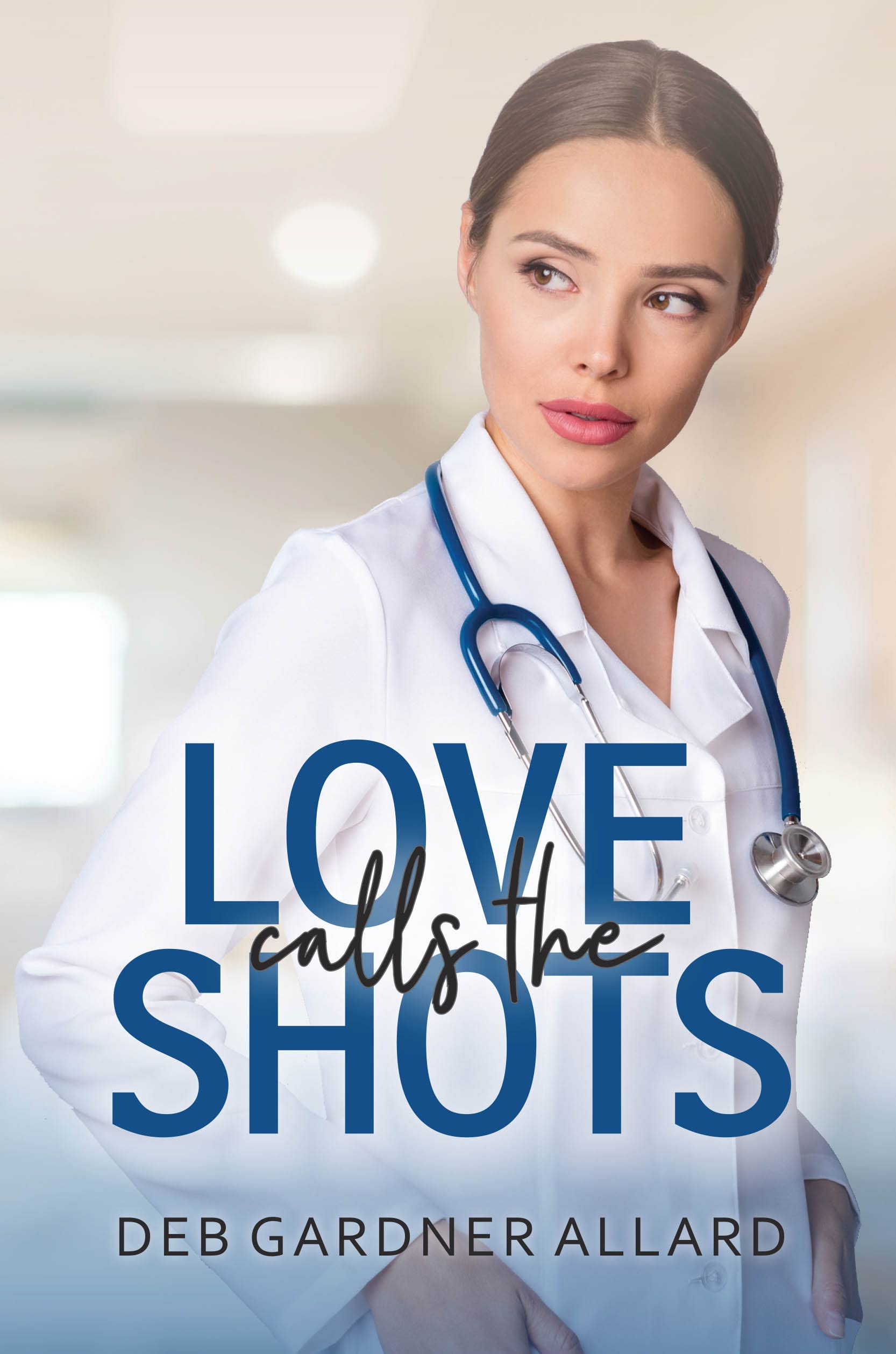 Love Calls the Shots: A sweet romance by Deb Gardner Allard | Goodreads
