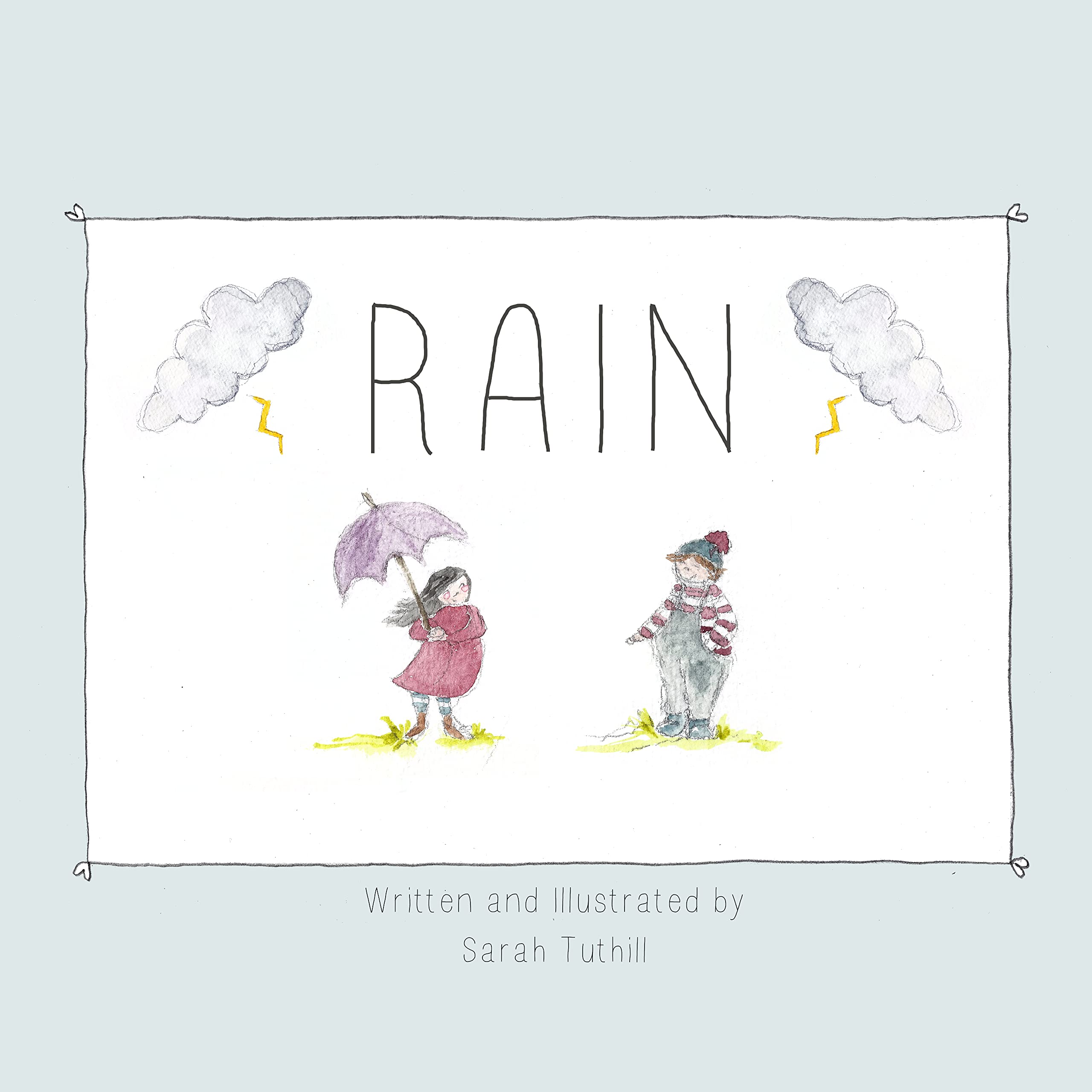 Rain by Sarah Tuthill | Goodreads