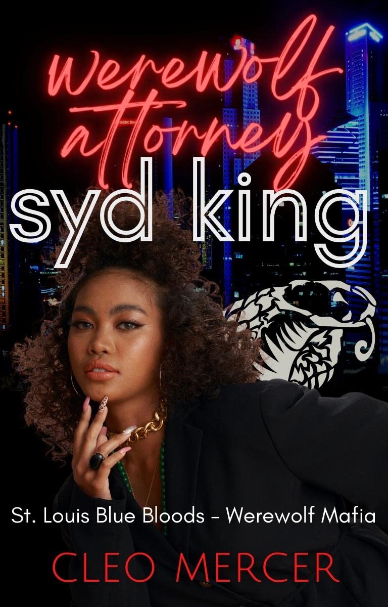 Syd King: Werewolf Attorney by Cleo Mercer | Goodreads