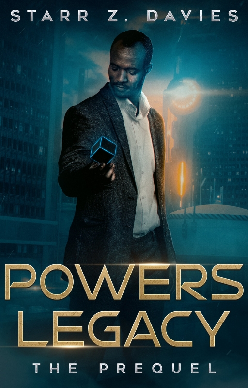 Powers Legacy by Starr Z. Davies | Goodreads