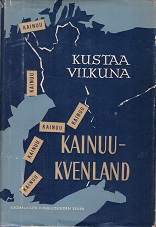 Kainuu-Kvenland Missä ja mikä? by Kustaa Vilkuna | Goodreads