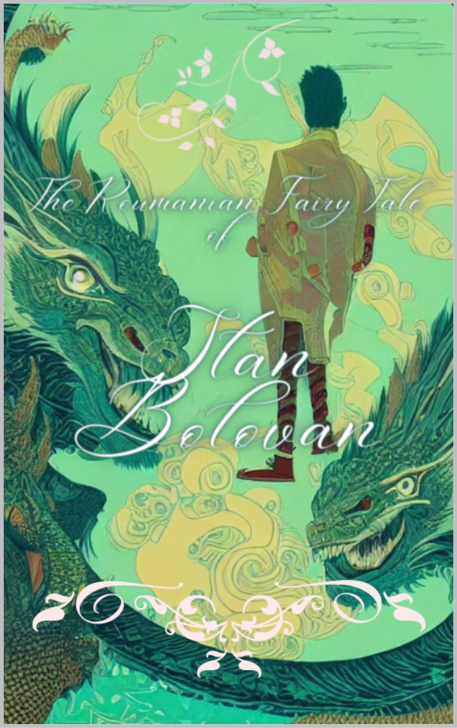 Stan Bolovan: A Roumanian Fairy Tale by Jennifer Ka-Yee Wong | Goodreads