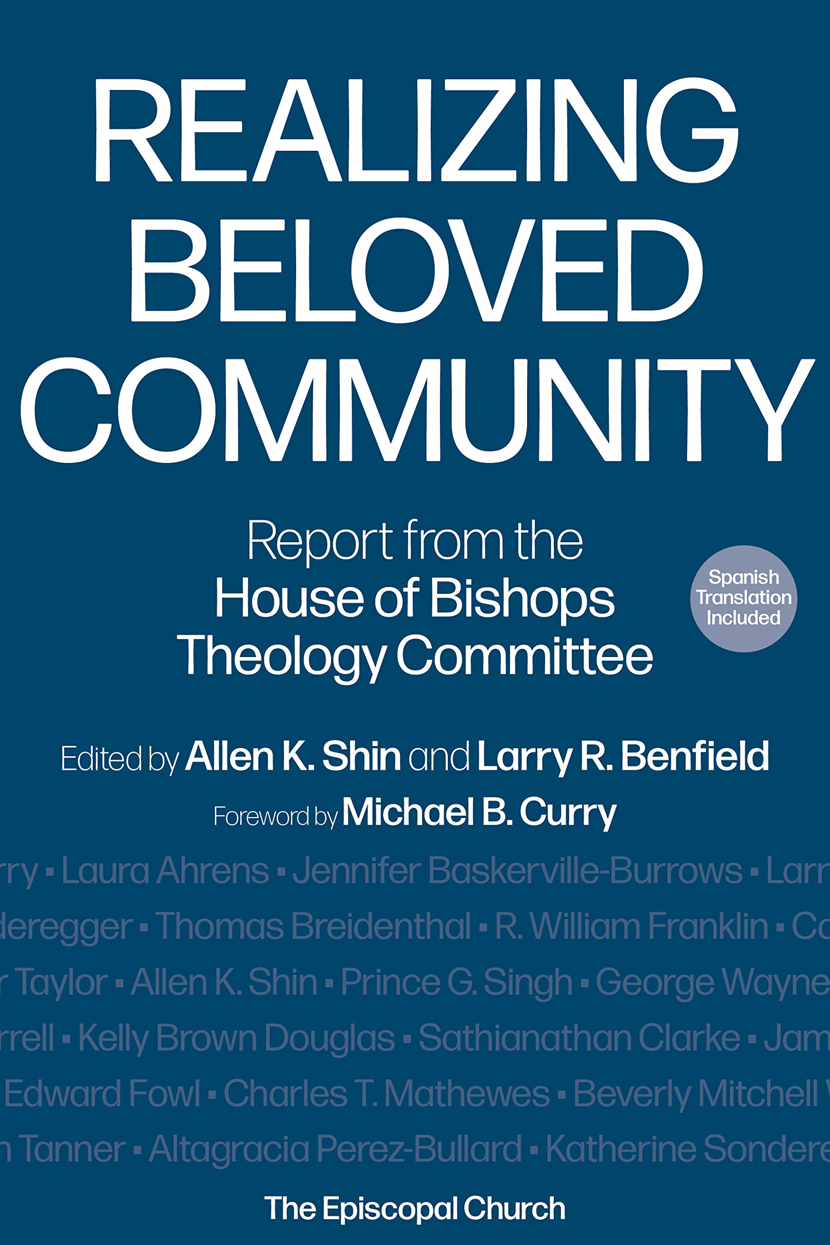 Realizing Beloved Community: Report from the House of Bishops Theology ...