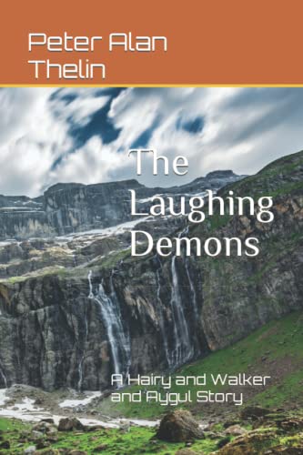 The Laughing Demons by Peter Alan Thelin | Goodreads