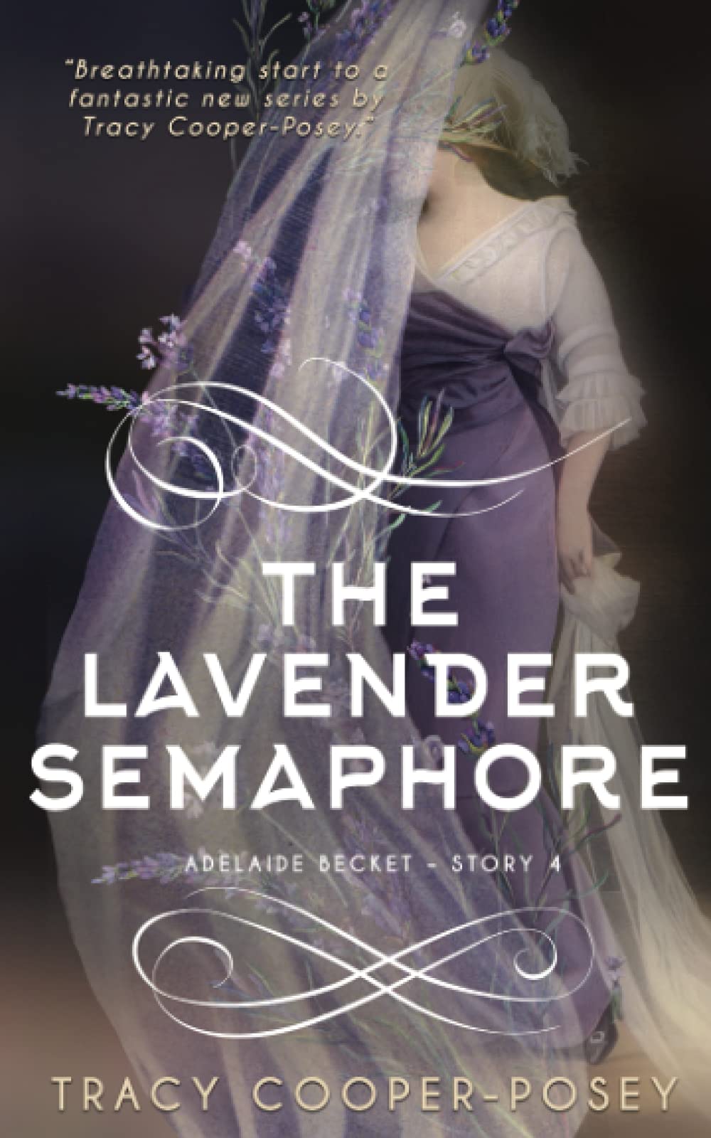 The Lavender Semaphore (Adelaide Becket) by Tracy Cooper-Posey | Goodreads