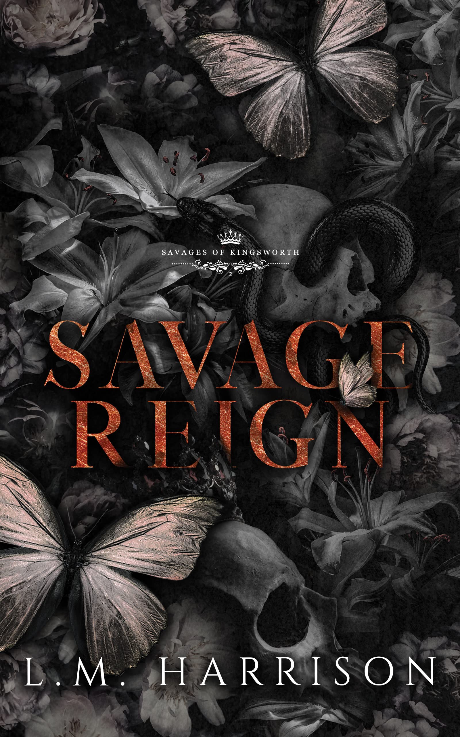 Savage Reign (Savages of Kingsworth, #2) by L.M. Harrison | Goodreads