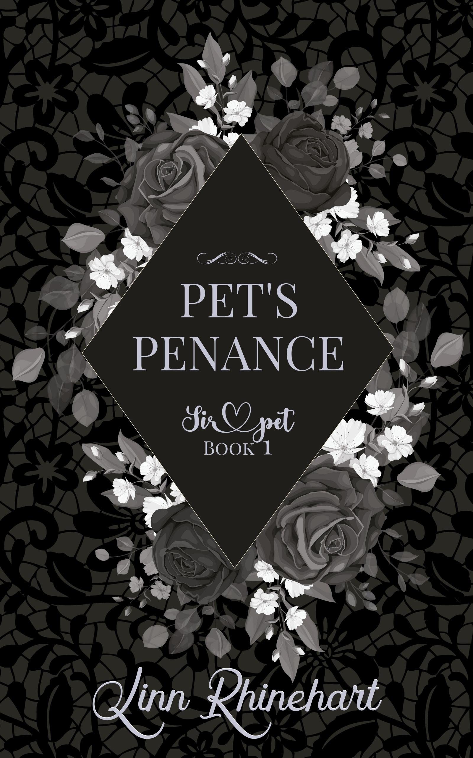 Pet's Penance: Sir & pet by Linn Rhinehart | Goodreads
